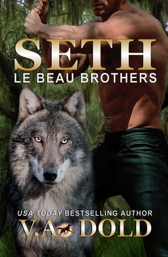 Seth: Le Beau Brothers: New Orleans Billionaire Shifters with BBW mate ...